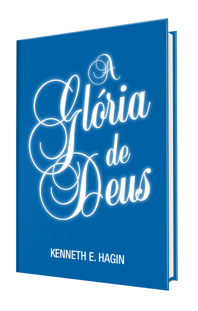 A Glória de Deus - Rhema Brasil Publicações